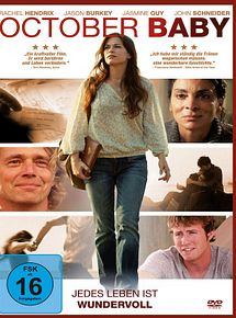 October Baby - Film 2011 - FILMSTARTS.de