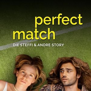 Perfect Match - Film 2024 - FILMSTARTS.de