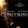 Catacombs - Film 2007 - FILMSTARTS.de
