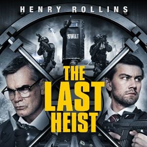 The Last Heist - Film 2016 - FILMSTARTS.de