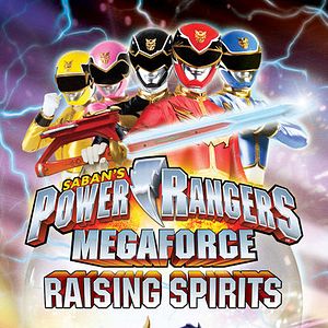 Power Rangers Megaforce : Raising Spirit - Kurzfilm - FILMSTARTS.de