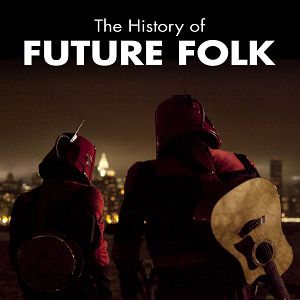 The History of Future Folk - Film 2012 - FILMSTARTS.de