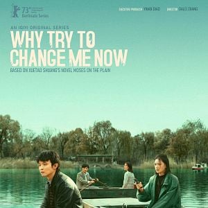 Bilder und Fotos zur Serie Why Try To Change Me Now - FILMSTARTS.de