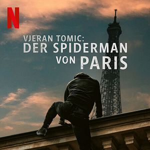 Vjeran Tomic: Der Spiderman von Paris: Bilder und Fotos - FILMSTARTS.de