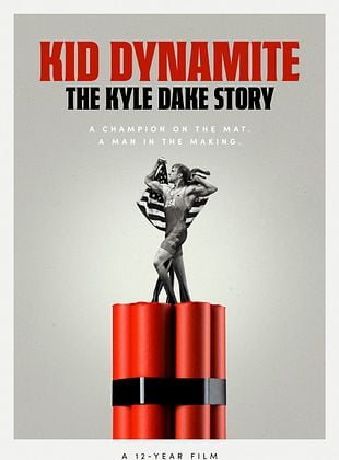 Kid Dynamite: The Kyle Dake Story - Dokumentarfilm 2025 - FILMSTARTS.de