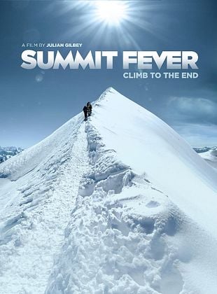 Summit Fever - Immer am Limit - Film 2022 - FILMSTARTS.de