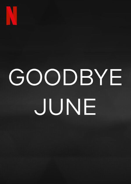 Goodbye June - Film 2025 - FILMSTARTS.de