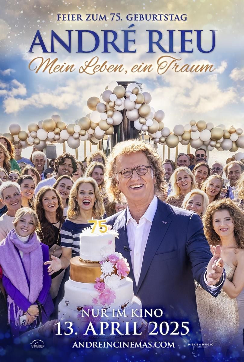 Feier zum 75. Geburtstag von André Rieu: Mein Leben, ein Traum - Film ...