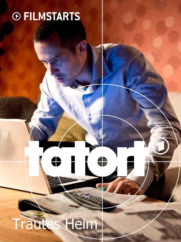 Tatort: Trautes Heim - Film 2013 - FILMSTARTS.de