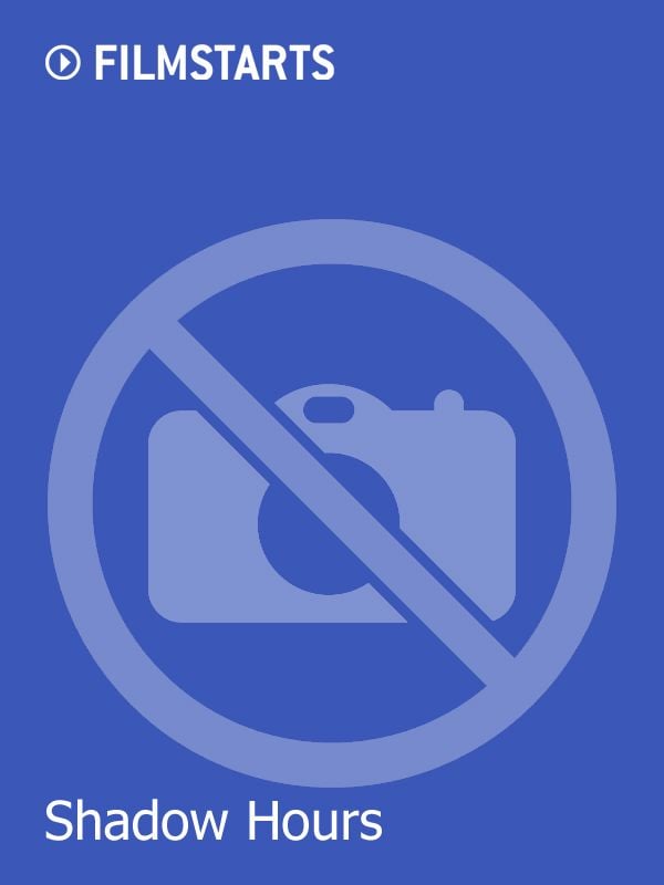 Shadow Hours - Film 2000 - FILMSTARTS.de
