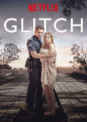 Glitch - TV-serie 2015 - FILMSTARTS.de