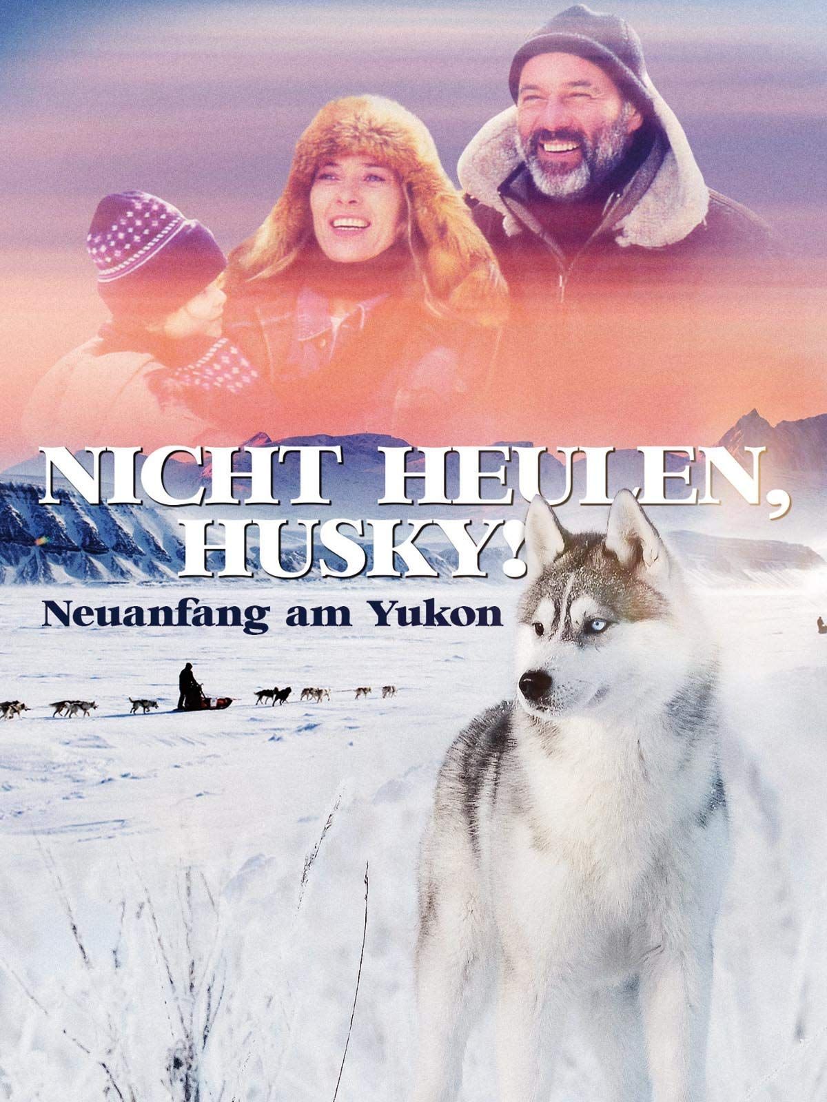 Nicht heulen, Husky - Film 2000 - FILMSTARTS.de