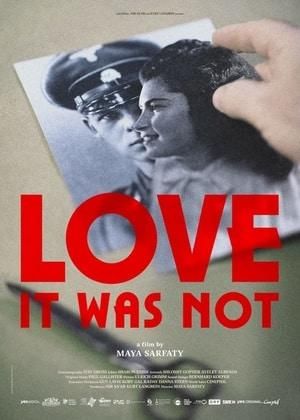 Poster zum Film Love It Was Not - Bild 3 auf 3 - FILMSTARTS.de